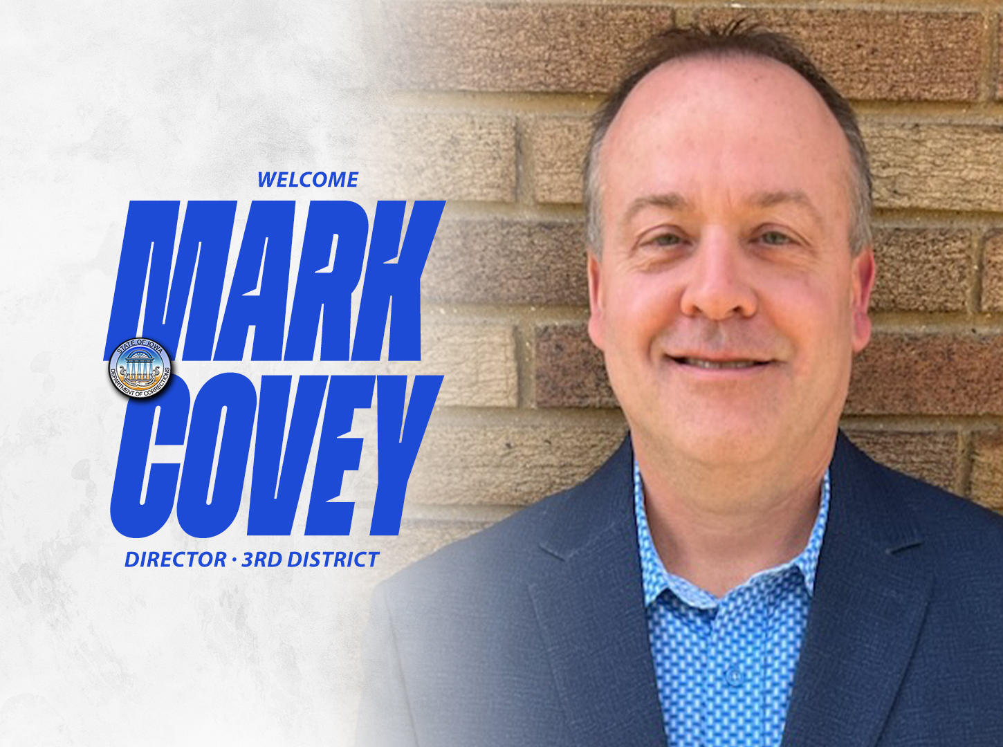 Covey Named Director of Iowa DOC 3rd District - Northwest Iowa Now